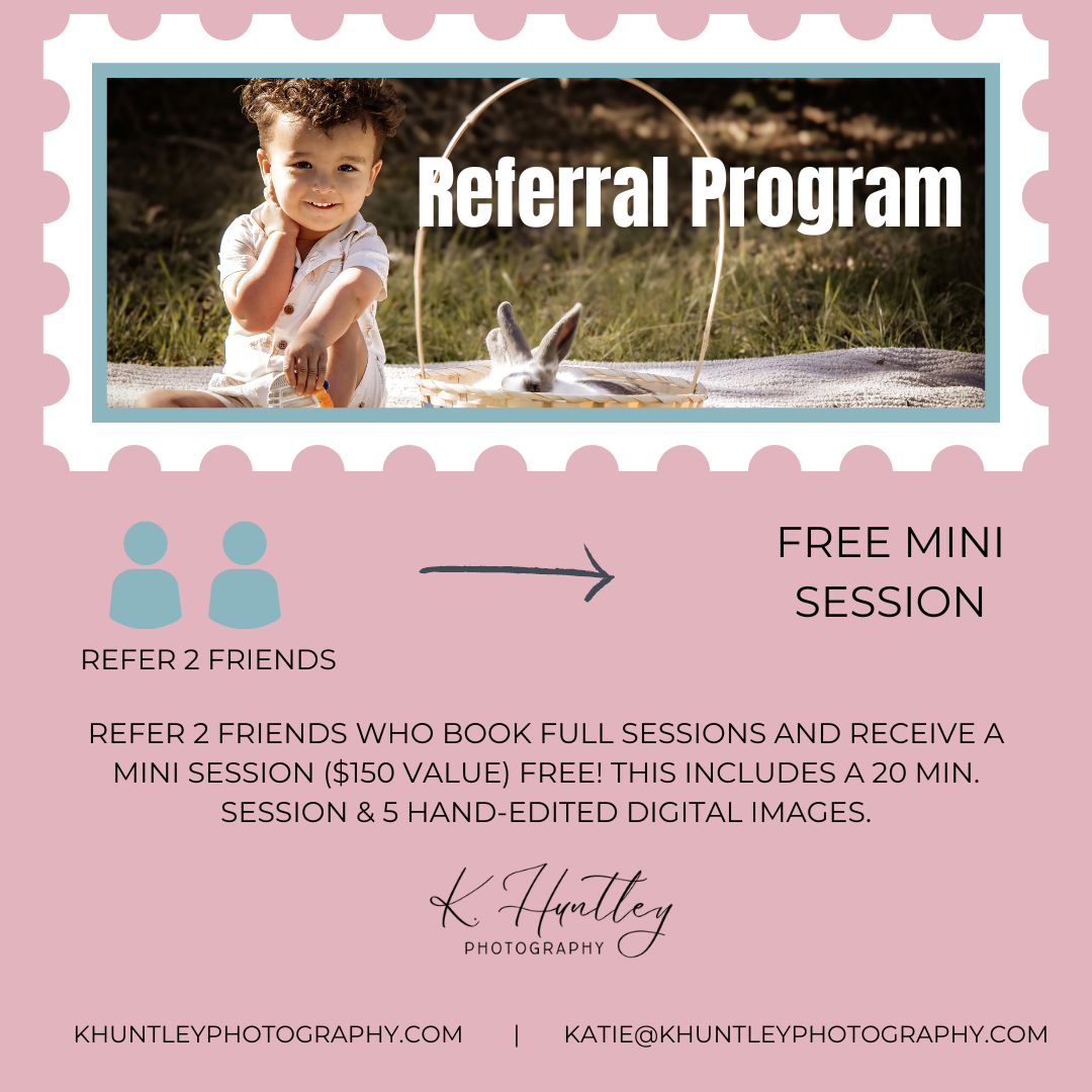 K. Huntley Photography | Referral Program