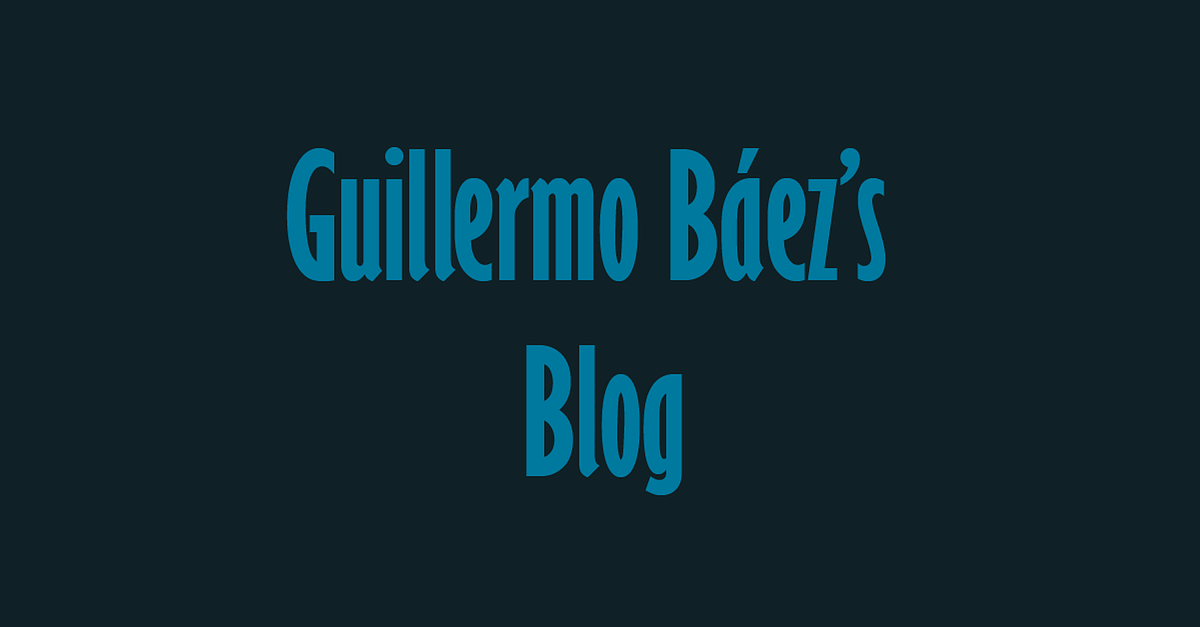 Guillermo Baez - Blog