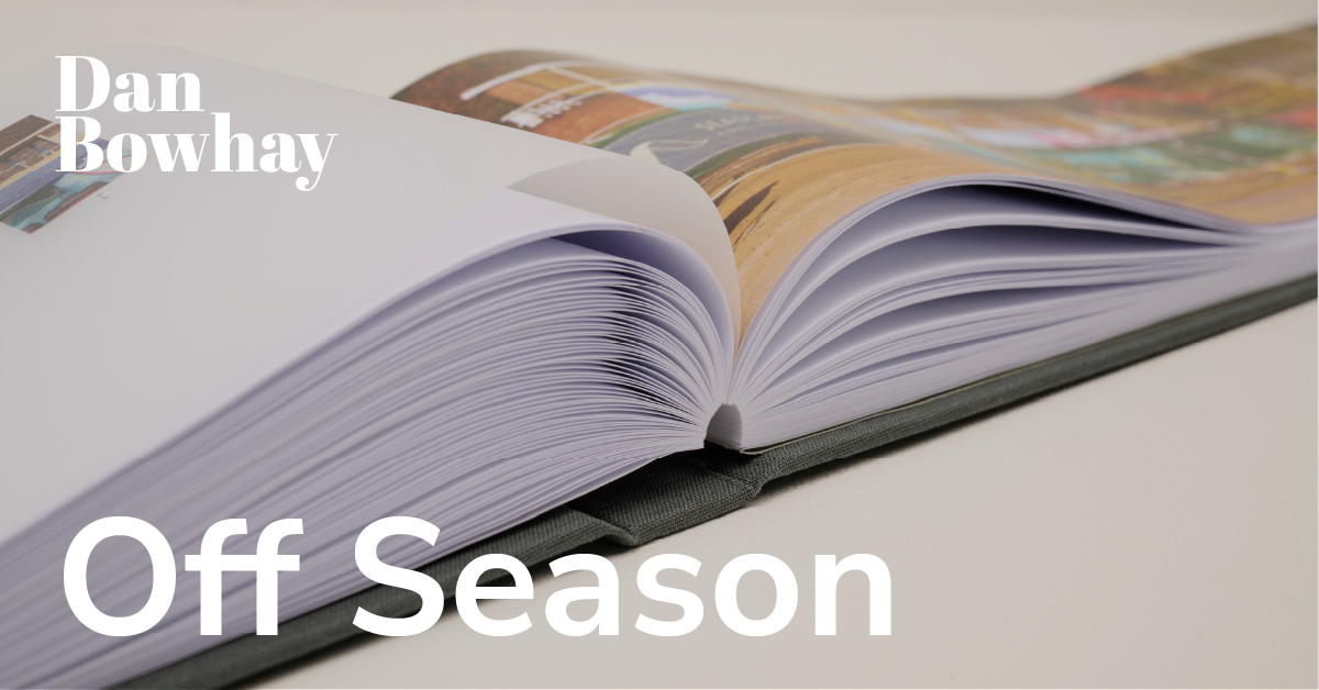 Off Season | Dan Bowhay