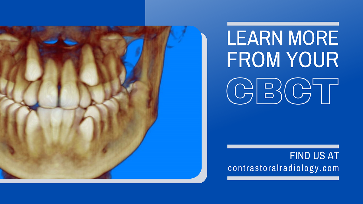 Contrast Oral Radiology - Dental Radiology Consultations, CBCT ...